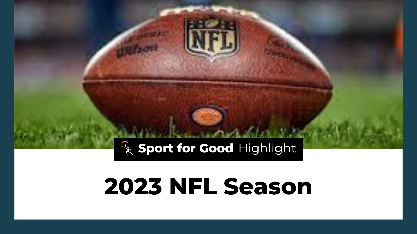 Sport For Good Highlight | 2023 NFL Season